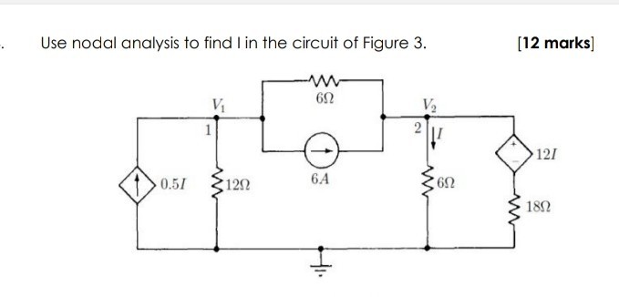 use nodal analysis to find i in the circuit of figure 3 12 marks