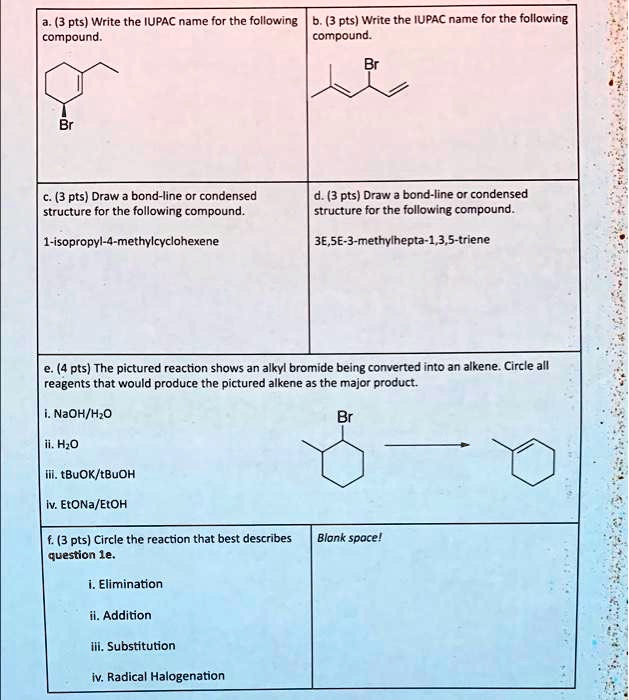 a. Write the IUPAC name for the following compound. b. Write the IUPAC ...