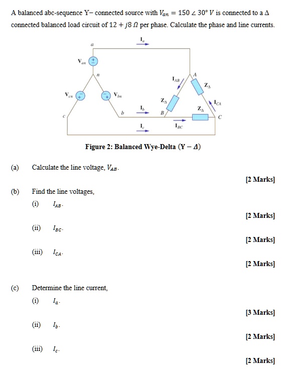 a balanced abc sequence y connected source with van 150 30f v is connected to a 4 connected ...