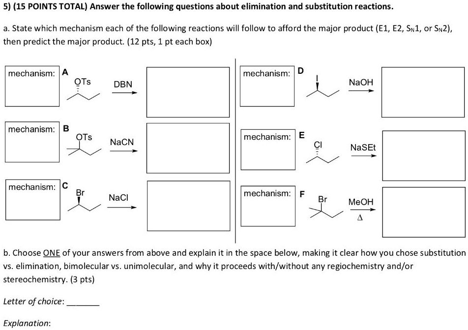 5 15 points total answer the following questions about elimination and substitution reactions ...