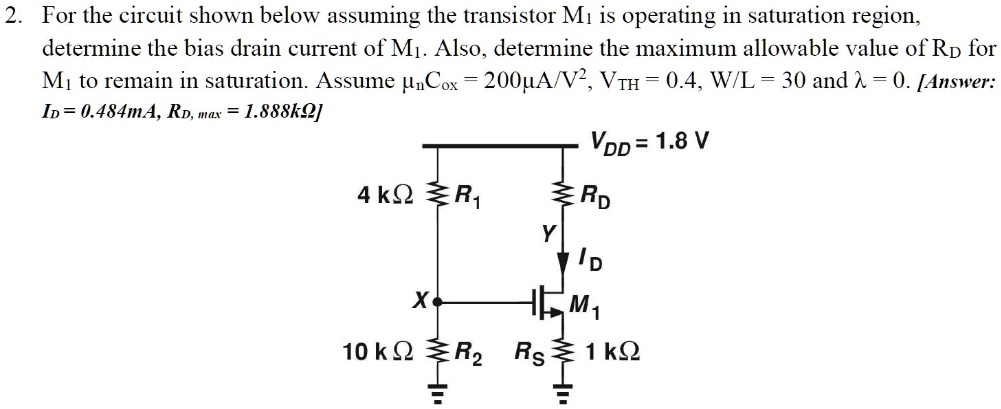 SOLVED: For the circuit shown below, assuming the transistor Mi is operating in the saturation ...