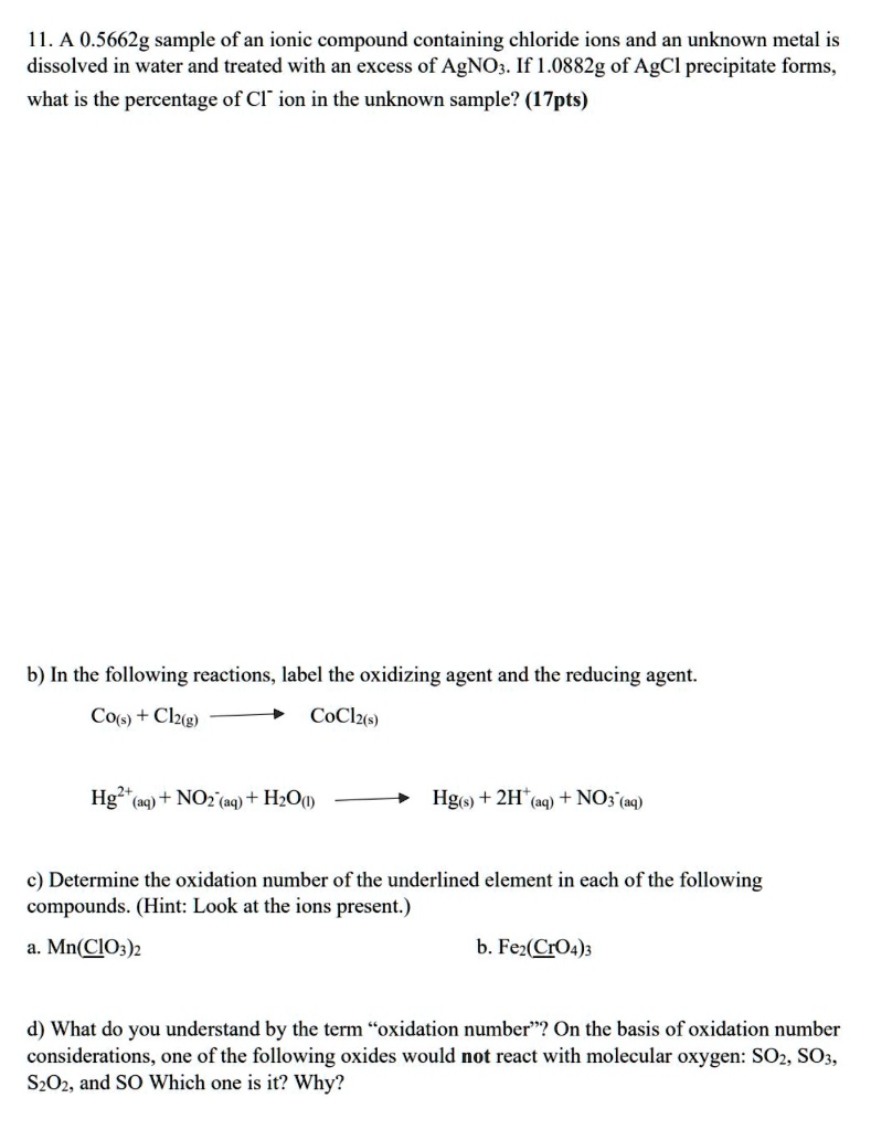 SOLVED: I.A 0.5662g sample ofan ionic compound containing chloride ions and an unknown metal is ...