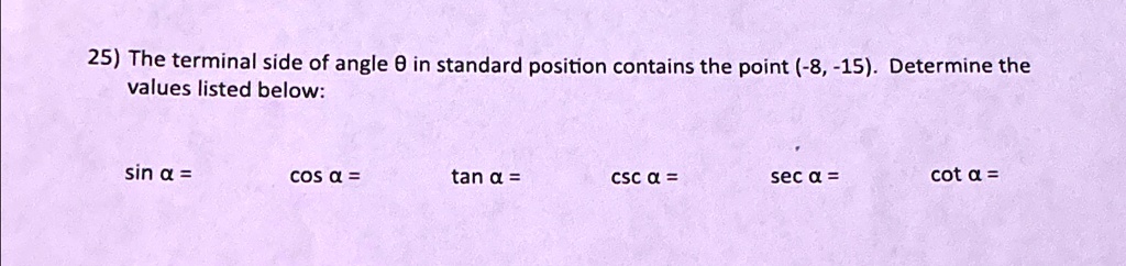 the terminal side of angle in standard position contains the point 8 15 ...