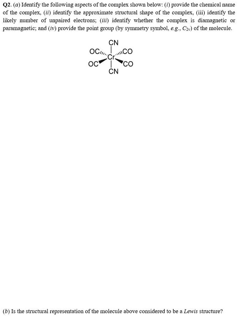 q2 a identify the following aspects of the complex shown below i ...