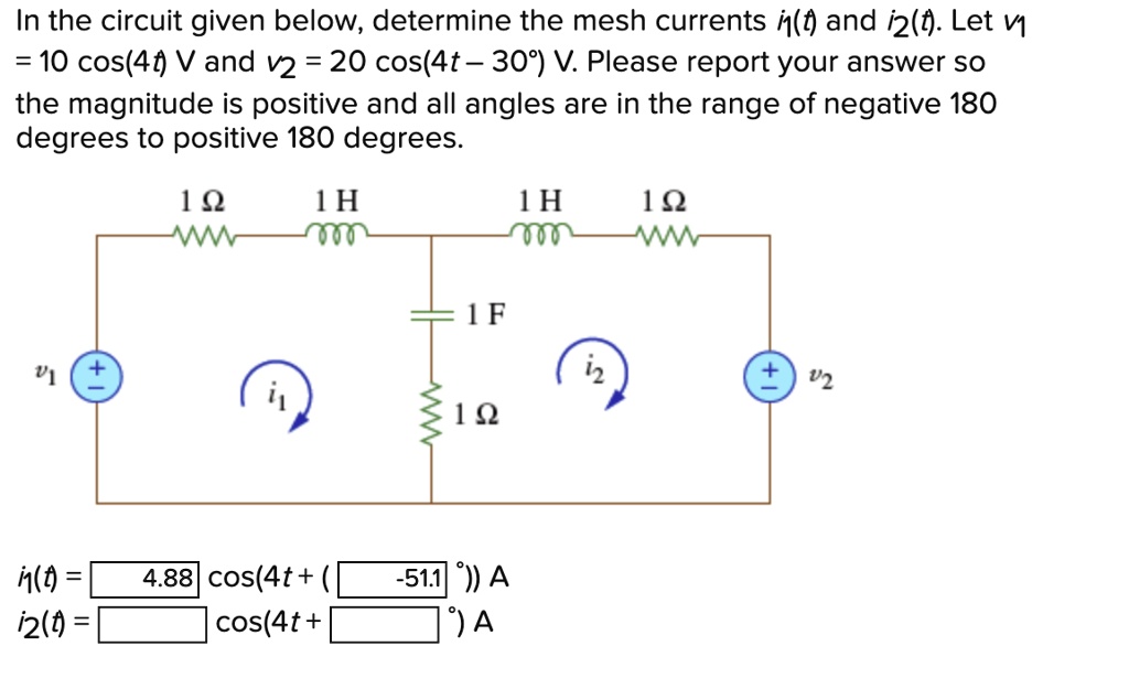 SOLVED: In the circuit given below, determine the mesh currents in(t ... SOLVED: In the circuit given below, determine the mesh currents in(t ...