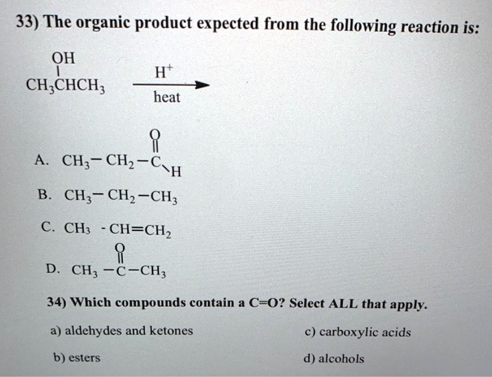 SOLVED: The organic product expected from the following reaction is: OH ...