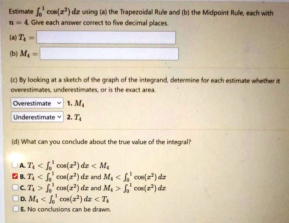 estimate jo cosr dr using a the trapezoidal rule and b the midpoint rule each with n 4 give each ...