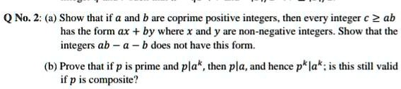 SOLVED: Q No: 2: (a) Show that if a and b are coprime positive integers ...