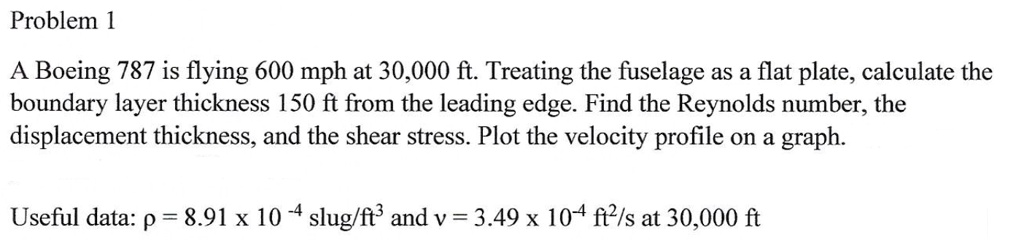 a boeing 787 is flying 600 mph at 30000 ft treating the fuselage as a ...