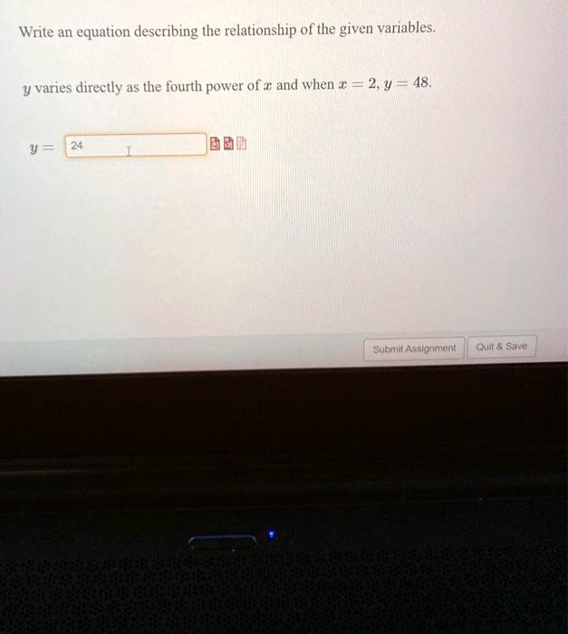 Solved Write An Equation Describing The Relationship Of The Given Variables Y Varies Directly