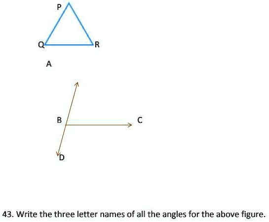 SOLVED: 'Write the three letter names of all the angles for the above ...