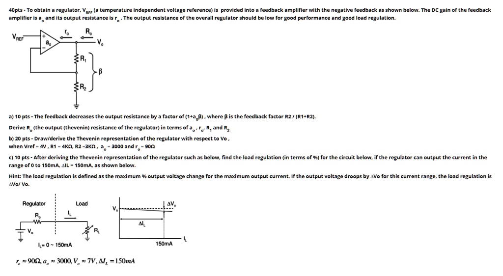 VIDEO solution: To obtain a regulator, Vger (a temperature independent voltage reference) is ...