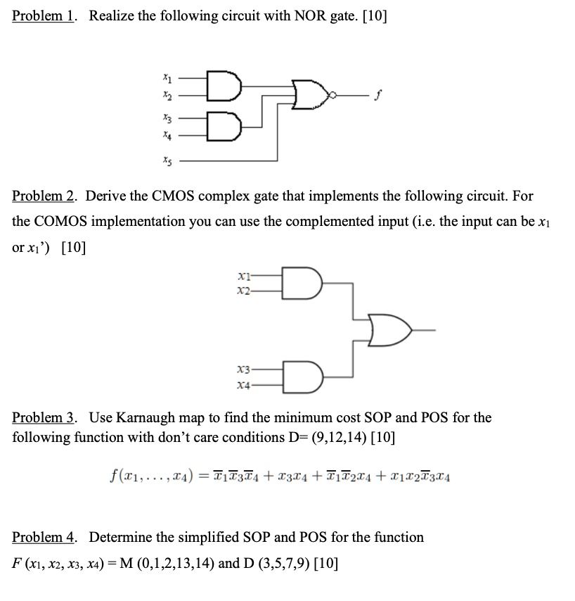 Problem 1. Realize the following circuit with NOR gate. [10] 1 X2 X3 4 ...
