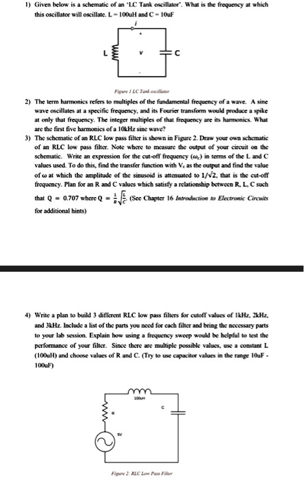 [GET ANSWER] 1) Given below is a schematic of an 'LC Tank oscillator'. What is the frequency at ...