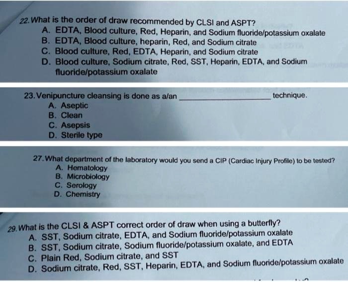 SOLVED: 22. What is the order of draw recommended by CLSI and ASPT ...