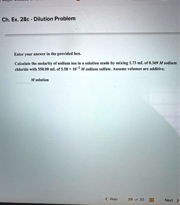 SOLVED: Ch: Ex. 28c Dilution Problem Enter Your answer the provided box ...