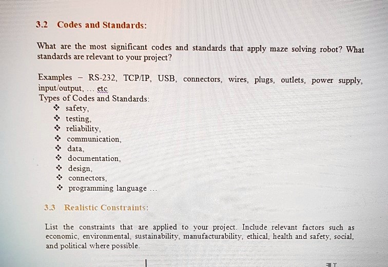 SOLVED: The project is a maze-solving robot. 3.2 Codes and Standards ...