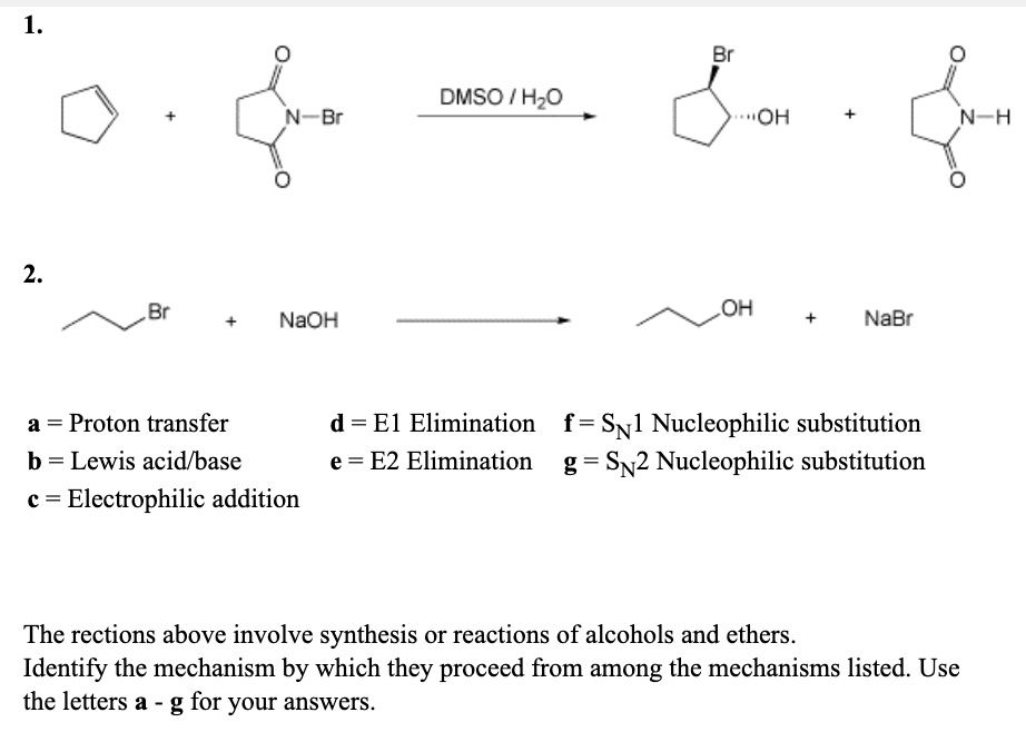 SOLVED: Br DMSO /Hz0 "OH Br HO Br NaBr NaOH a = Proton transfer d = El Elimination f= Sil ...