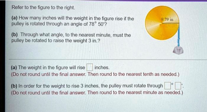 SOLVED: Refer to the figure to the right. (a) How many inches will the ...