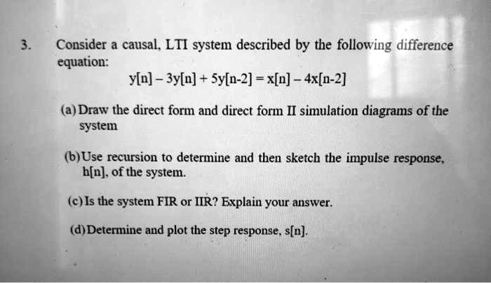 SOLVED: Consider a causal, LTI system described by the following ...
