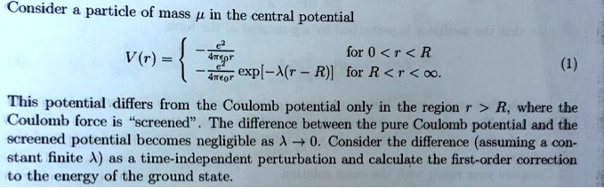 SOLVED: Consider a particle of mass in the central potential for ...