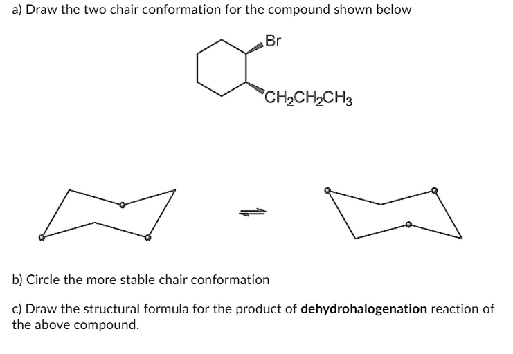 Draw the two chair conformation for the compound show… - SolvedLib