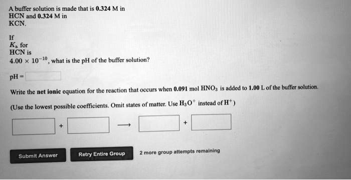 bufler solution made that is 0324 m in hcn and 0324 m in kcn hcn is 400 what is the ph of the ...
