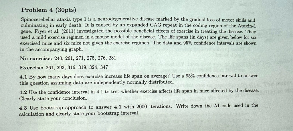 SOLVED: Problem 4 (30pts) used a mild exercise regimen in a mouse model ...