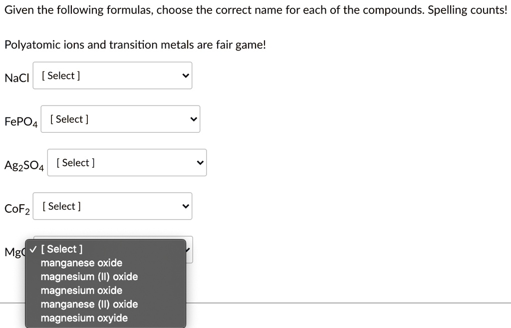 SOLVED: Given the following formulas, choose the correct name for each ...