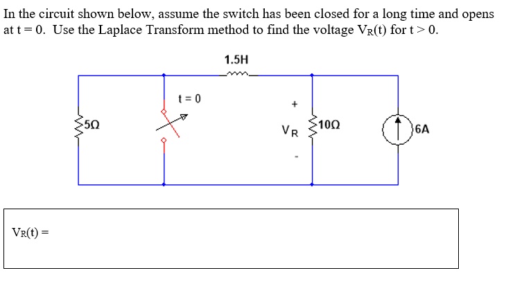 In the circuit shown below, assume the switch has been closed for a long time and opens at t = 0 ...