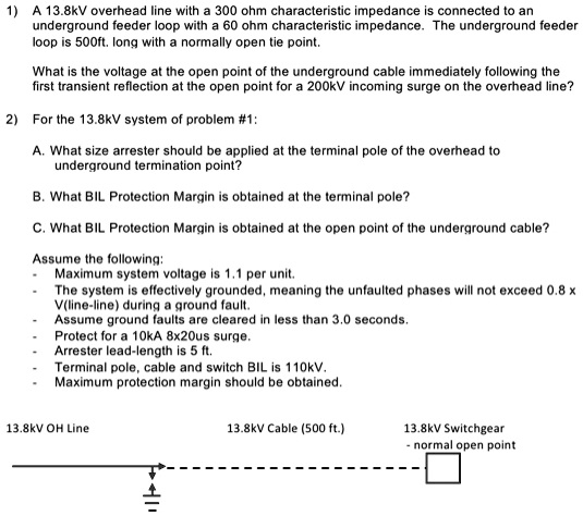 1 a 138kv overhead line with a 300 ohm characteristic impedance is ...