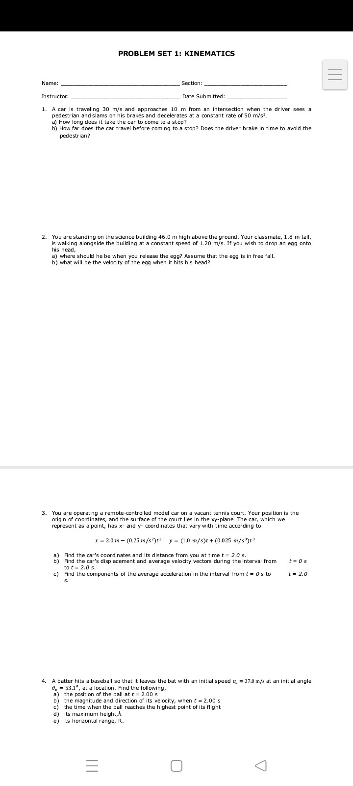 SOLVED: PROBLEM SET 1: KINEMATICS Name: Section: Instructor: Date Submitted: 1. A car is ...