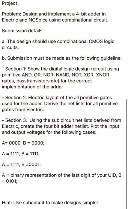 I am looking for a 4-bit adder (NAND) Gate schematic. Project: Problem ...