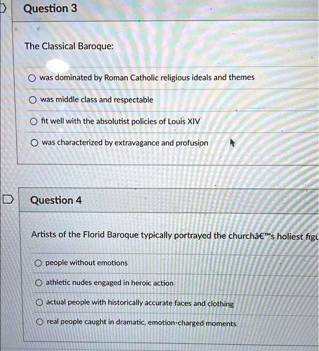 [GET ANSWER] Question 3 The Classical Baroque: ? was dominated by Roman ...