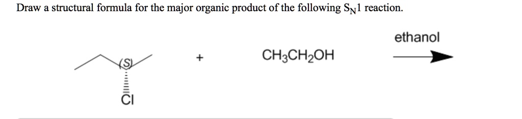 Solved Draw A Structural Formula For The Major Organic Product Of The