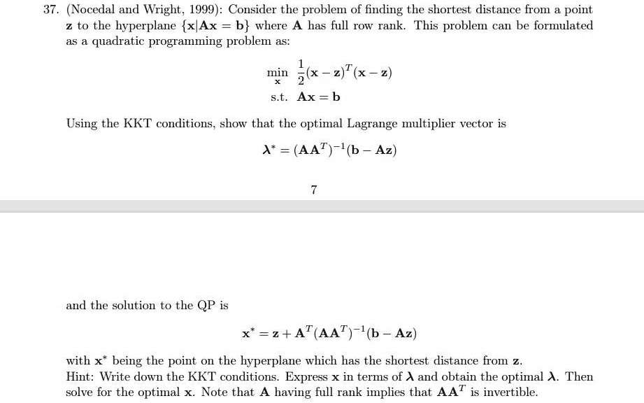 SOLVED: 37. (Nocedal and Wright , 1999): Consider the problem of ...