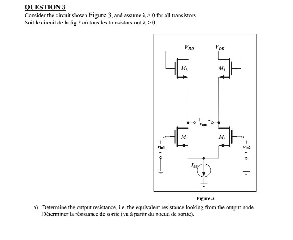 QUESTION 3 Consider the circuit shown Figure 3, and assume λ > 0 for ...
