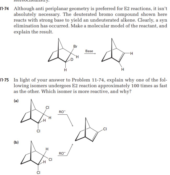 11-74 Although anti periplanar geometry is preferred for E2 reactions ...
