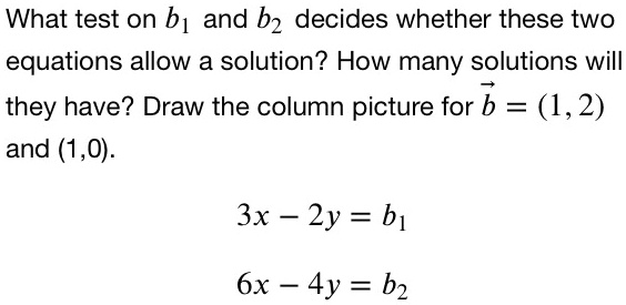 what test on b1 and b2 decides whether these two equations allow a ...
