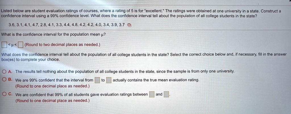 listed below are student evaluation ratings of courses where rating of ...