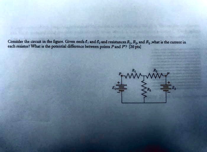 SOLVED: Consider the circuit in the figure; Given emfs ,and 61and resistances RuRz and . Ry,what ...