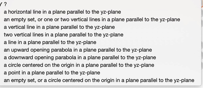 a horizontal line in a plane parallel to the yz plane an empty set or ...