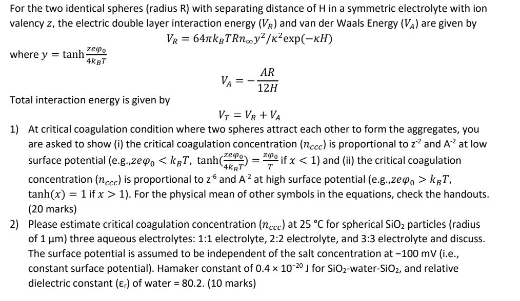 SOLVED: For the two identical spheres (radius R) with a separating ...