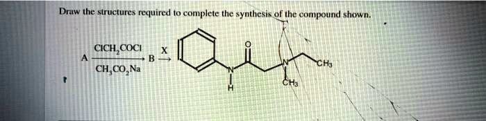 SOLVED: Draw the structures required to complete the synthesis of the ...