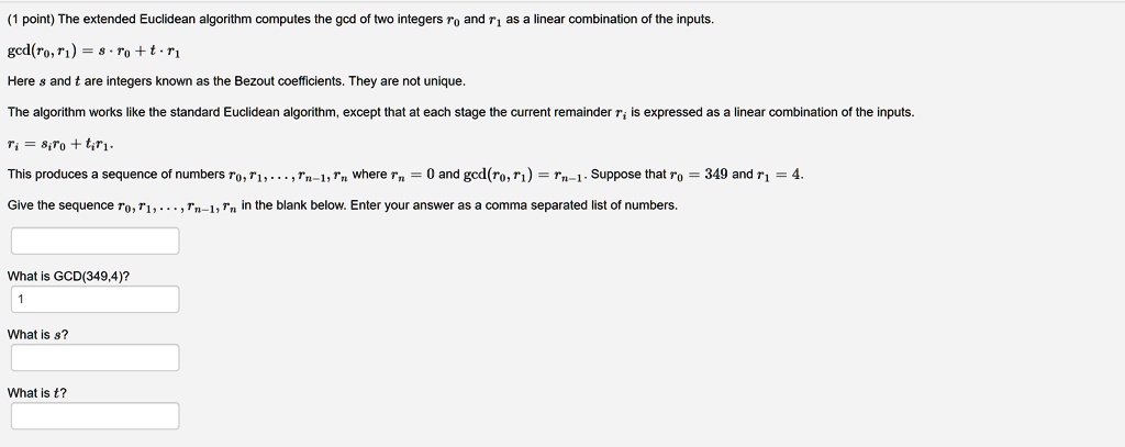 Solved The Extended Euclidean Algorithm Computes The Gcd Of Two 9929