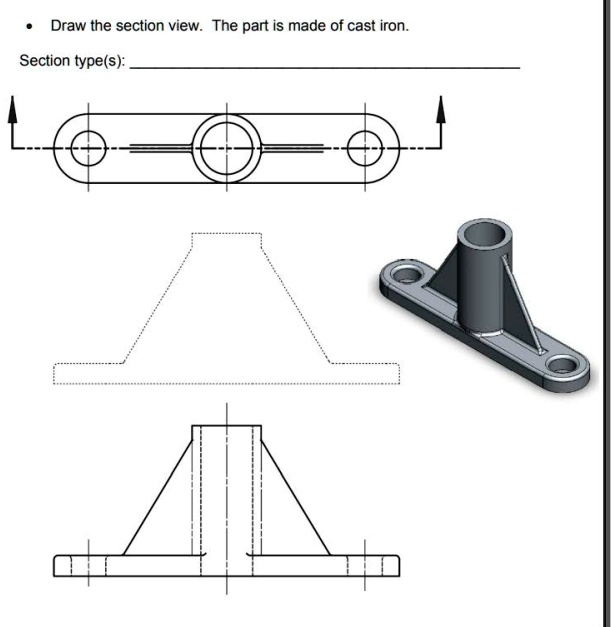 Draw the section view. The part is made of cast iron. Section type(s):