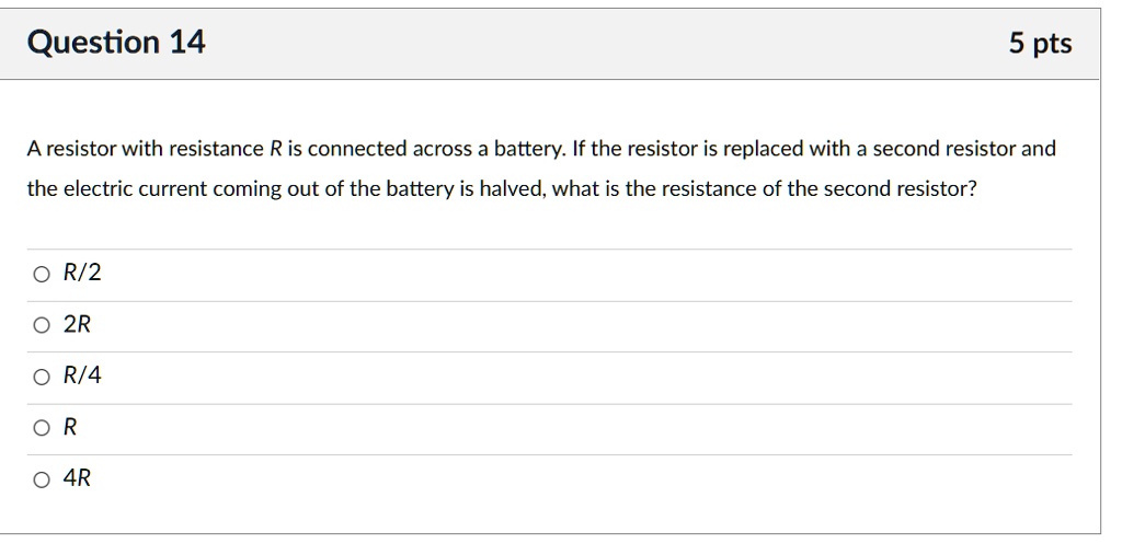 SOLVED: Question 14 5 pts A resistor with resistance R is connected ... SOLVED: Question 14 5 pts A resistor with resistance R is connected ...