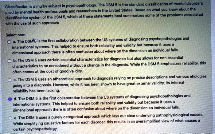 classification is a murky subject in psychopathologythe dsm 5 is the ...