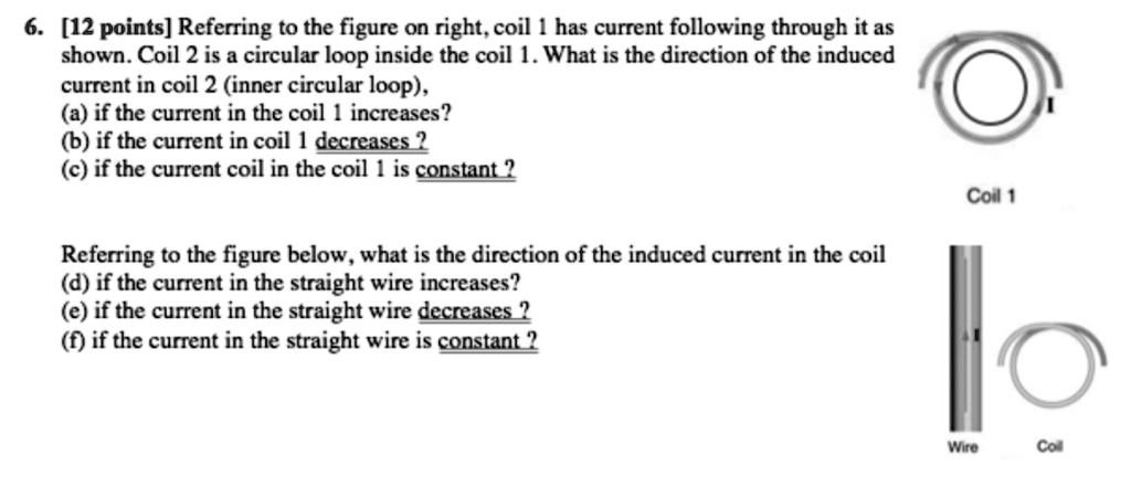 SOLVED:6. [12 points] Referring to the figure on right; coil 1 has ...