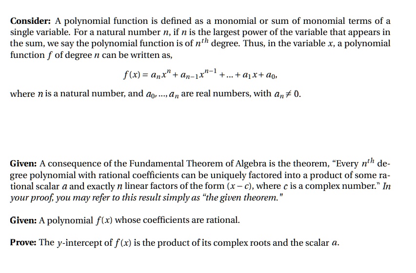 SOLVED: Consider: A polynomial function is defined as a monomial or sum of monomial terms of a ...